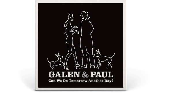 Vinyl | Galen & Paul | Can We Do Tomorrow Another Day? (Ltd Transparent ...