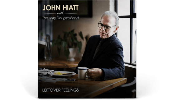 Vinyl | John Hiatt with The Jerry Douglas Band | Leftover Feelings (Ltd ...